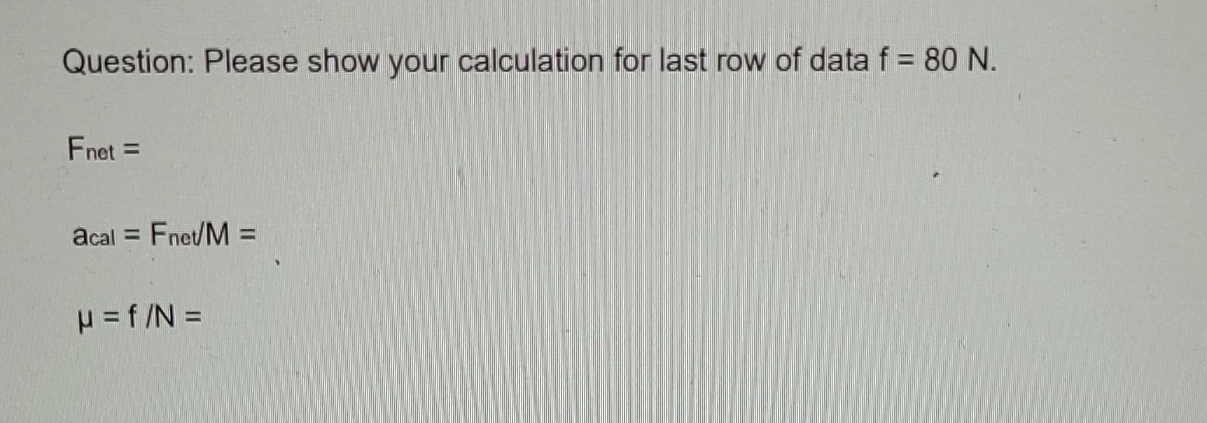 Solved Data Table 2: Varying Masses M, Calculate | Chegg.com