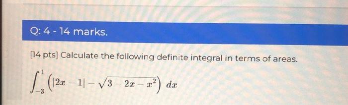 [14 pts] Calculate the following definite integral in | Chegg.com