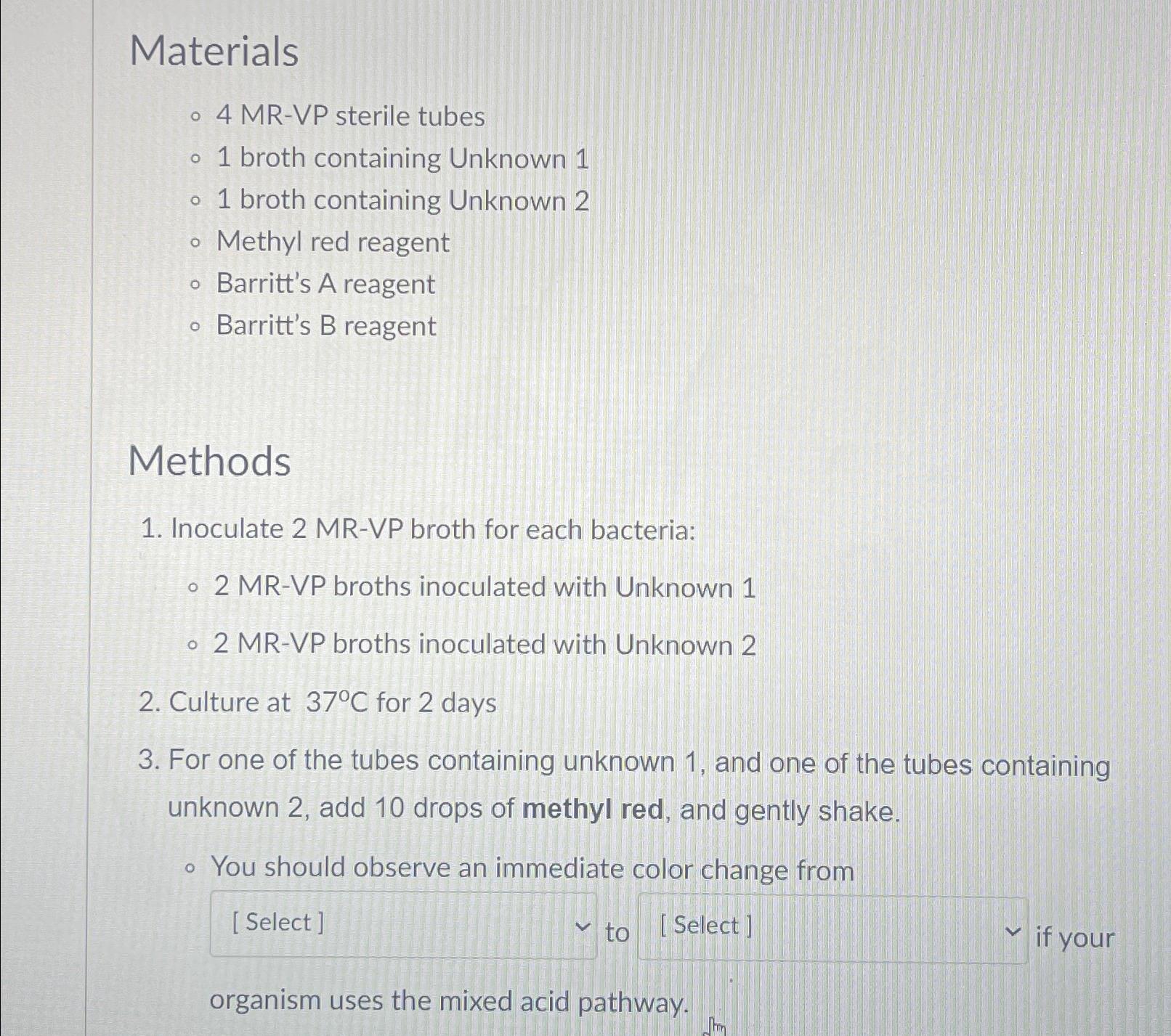 Solved Materials4 ﻿MR-VP sterile tubes1 ﻿broth containing | Chegg.com