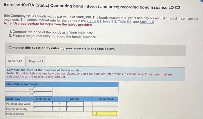 Solved Exercise 10-17A (Static) Computing bond interest and | Chegg.com
