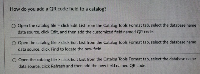 Solved How do you add a QR code field to a catalog?Open the | Chegg.com