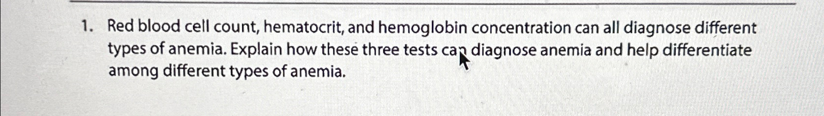 Solved Red blood cell count, hematocrit, and hemoglobin | Chegg.com