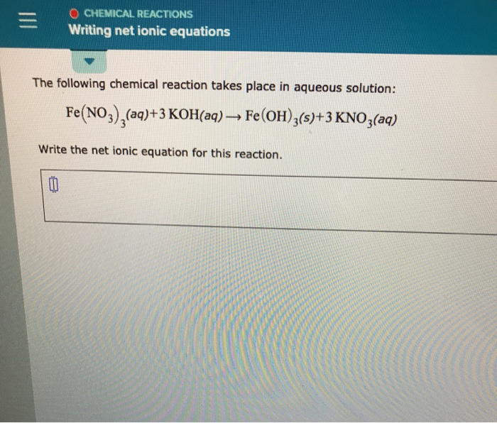 Solved O CHEMICAL REACTIONS Writing net ionic equations The | Chegg.com