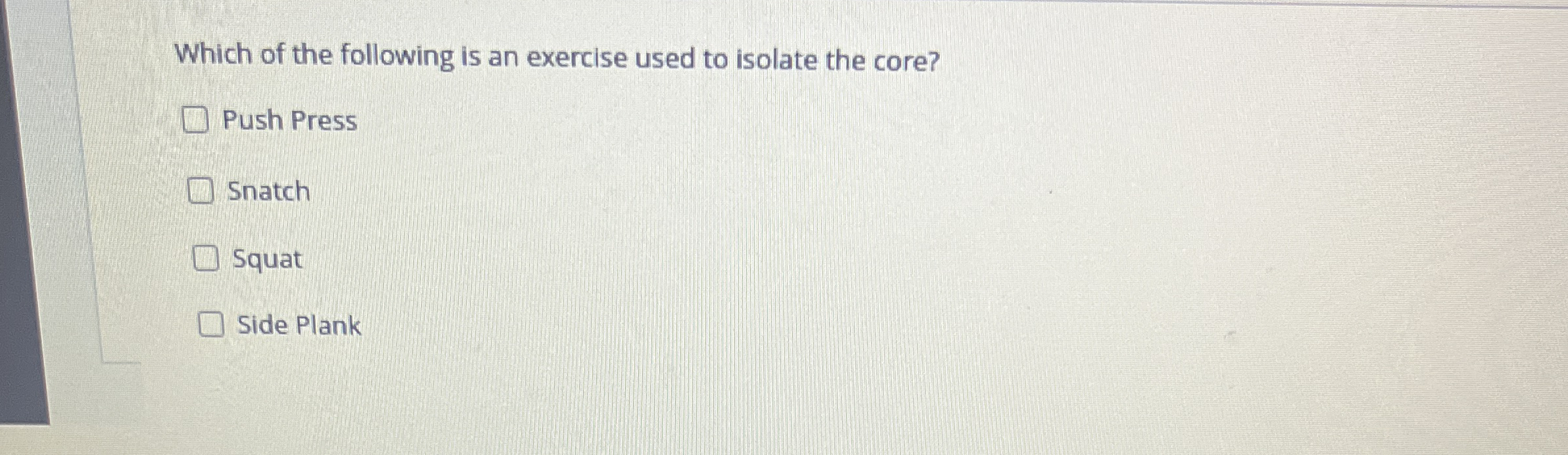 Solved Which of the following is an exercise used to isolate | Chegg.com