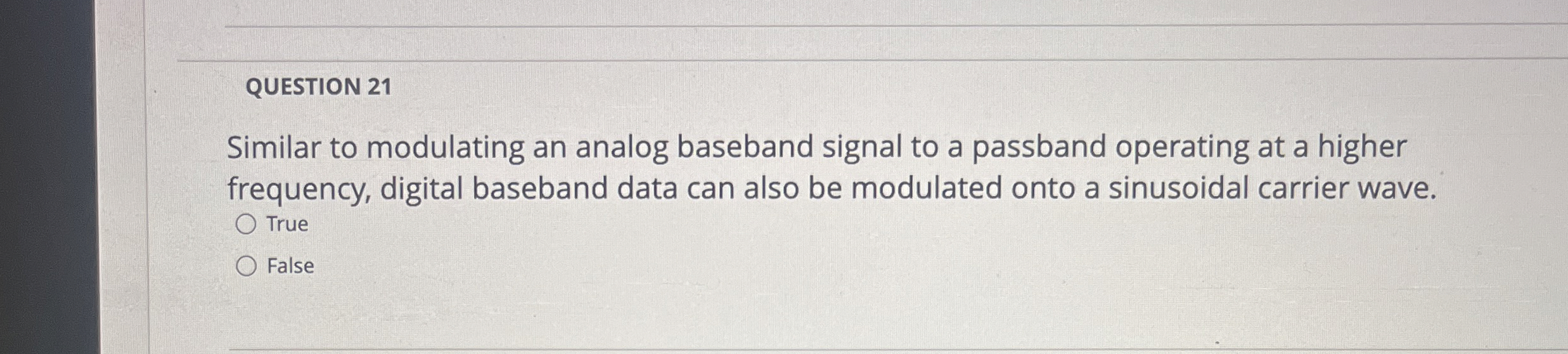 QUESTION 21Similar to modulating an analog baseband | Chegg.com