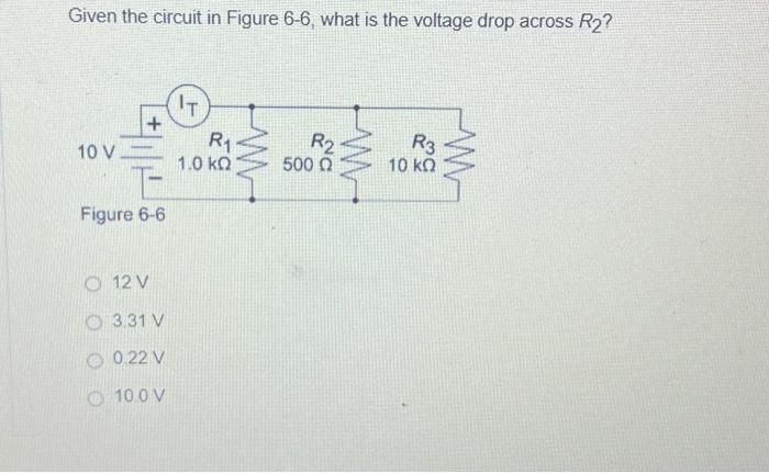 Solved Given the circuit in Figure 6-6, what is the voltage | Chegg.com