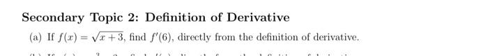 Solved Secondary Topic 2: Definition of Derivative (a) If | Chegg.com