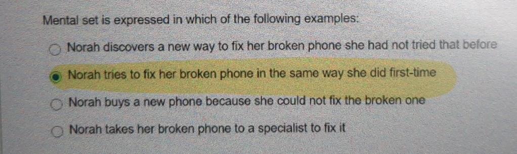 Solved Mental set is expressed in which of the following | Chegg.com