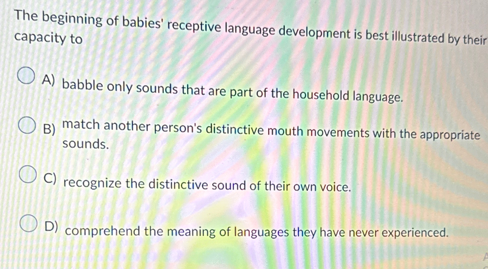 Solved The beginning of babies' receptive language | Chegg.com
