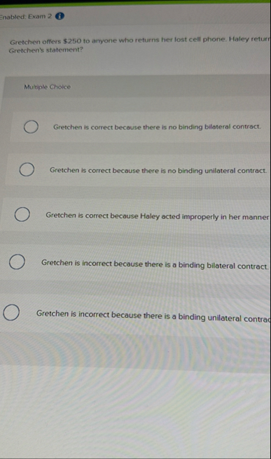 Solved Enabled: Exam 2Gretchen offers $250 ﻿to anyone who | Chegg.com