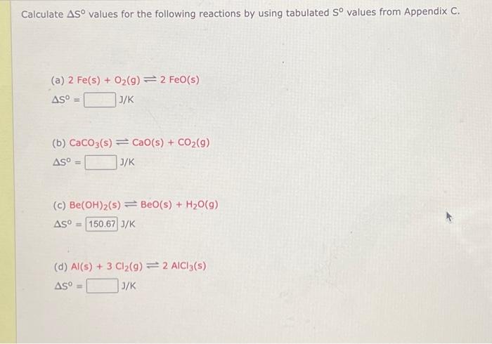 Solved Calculate AS values for the following reactions by | Chegg.com