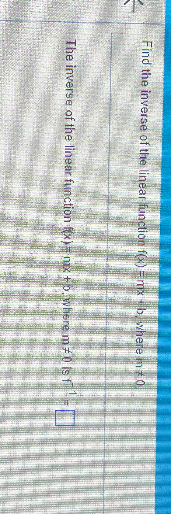Solved Find The Inverse Of The Linear Function F x mx b Chegg