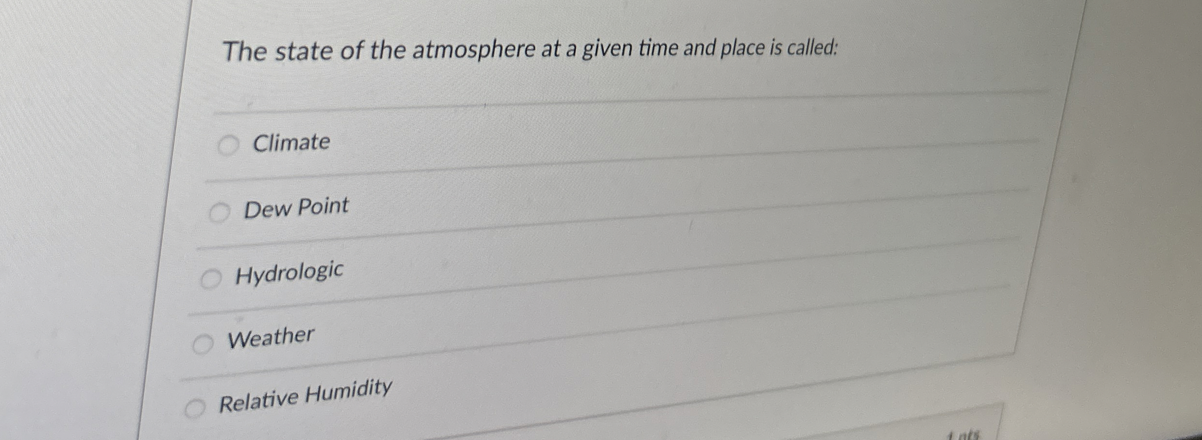 Solved The state of the atmosphere at a given time and place | Chegg.com