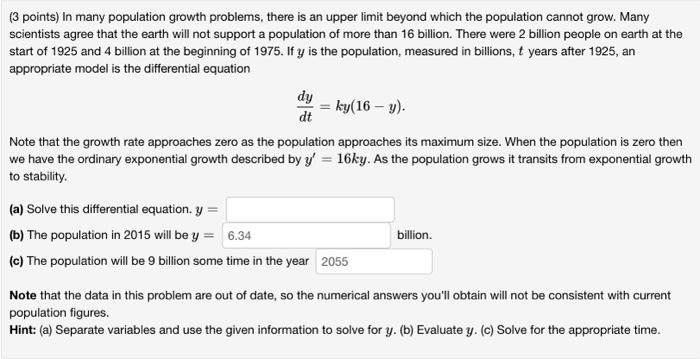Solved (3 points) In many population growth problems, there | Chegg.com