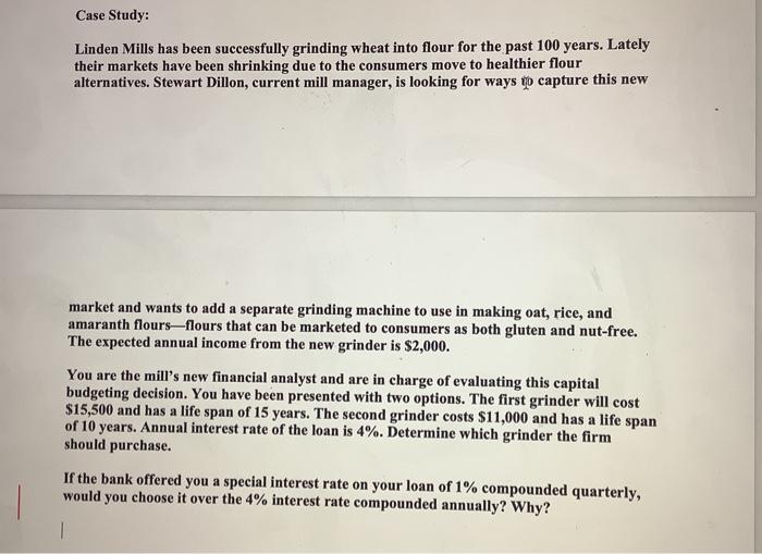 Solved Case Study: Linden Mills has been successfully | Chegg.com