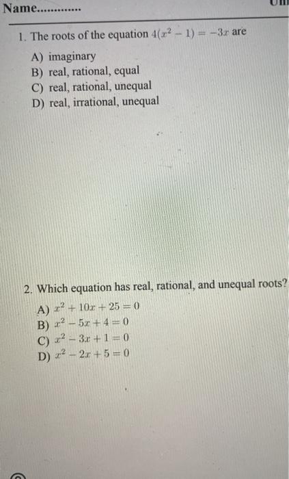Solved Name............. 1. The roots of the equation 4(x2 - | Chegg.com