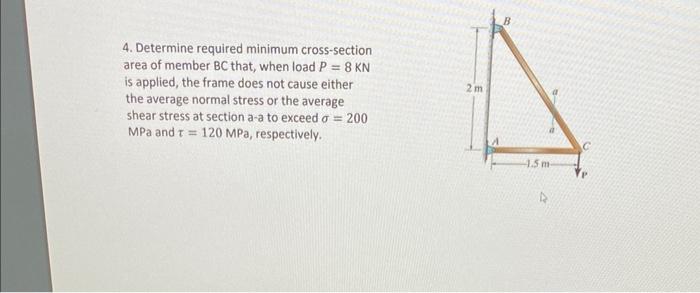 Solved 4. Determine required minimum cross-section area of | Chegg.com