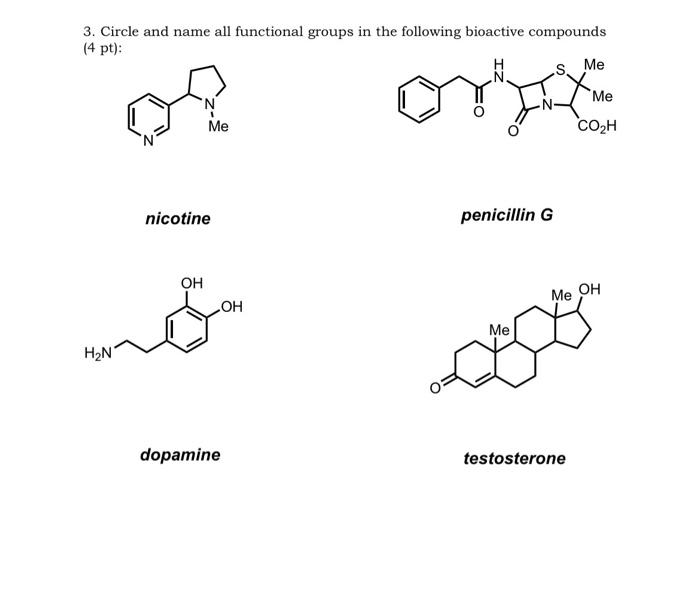 3 Circle And Name All Functional Groups In The