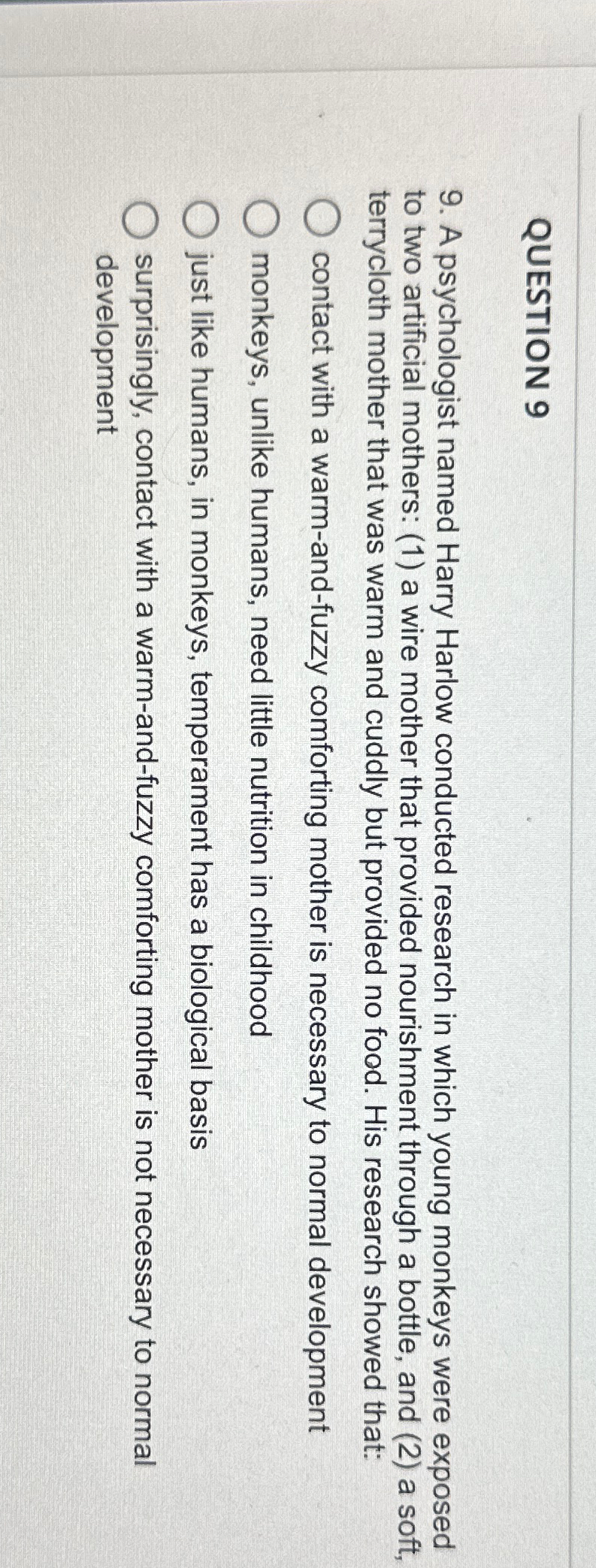 Solved QUESTION 99. ﻿A psychologist named Harry Harlow | Chegg.com