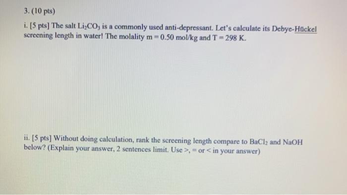 Solved 3.(10 pts) i. [5 pts] The salt Li,CO, is a commonly | Chegg.com