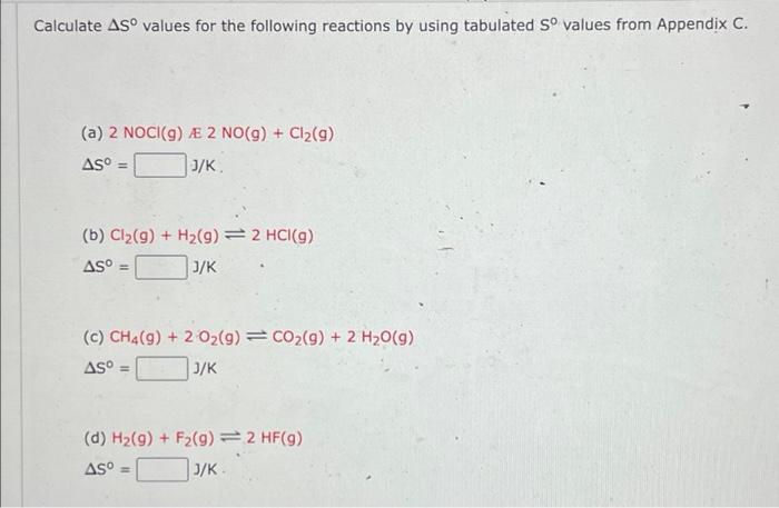 Solved Calculate ΔS∘ values for the following reactions by | Chegg.com