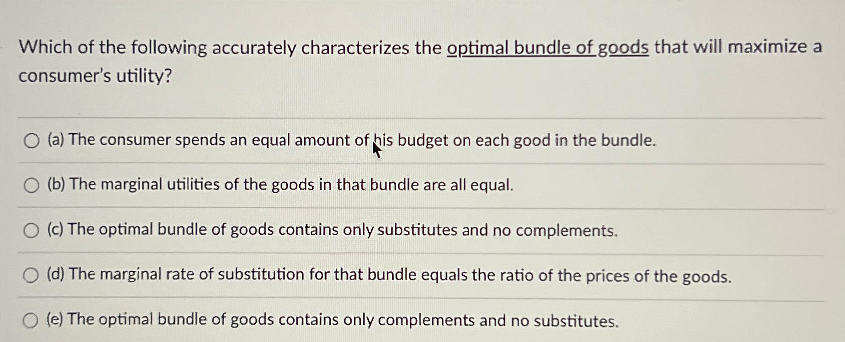 Solved Which of the following accurately characterizes the | Chegg.com