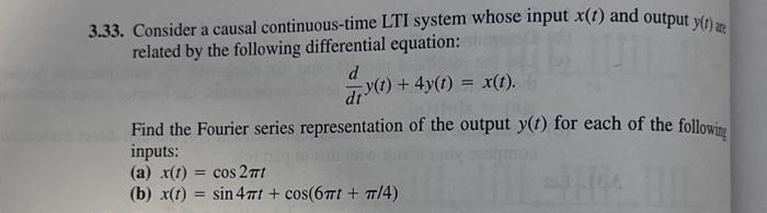 Solved 3.33. Consider a causal continuous-time LTI system | Chegg.com