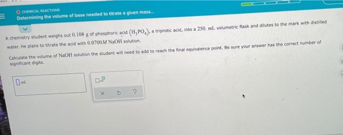 Solved OCHEMICAL REACTIONS Determining the volume of base | Chegg.com