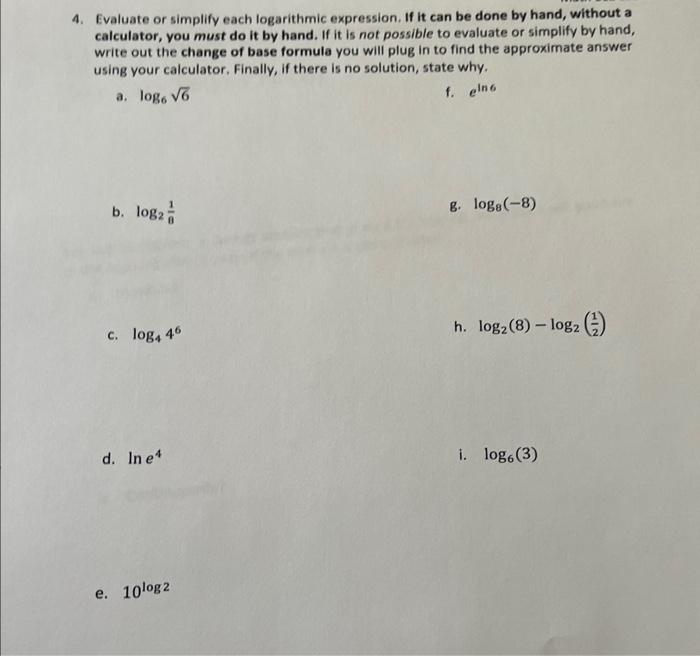 Solved 4. Evaluate or simplify each logarithmic expression, | Chegg.com