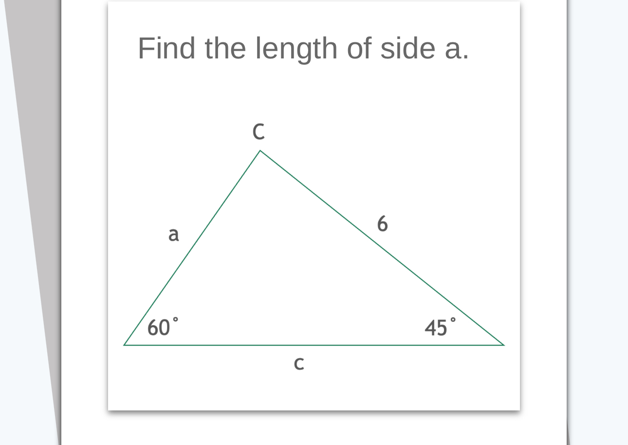 Solved Find the length of side a. | Chegg.com