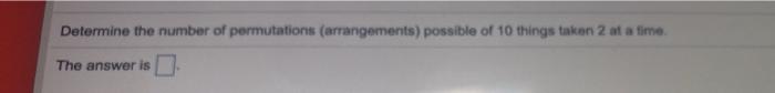 Solved Determine the number of permutations (arrangements) | Chegg.com