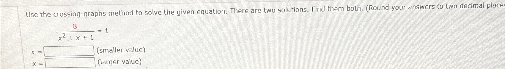 Solved Use the crossing-graphs method to solve the given | Chegg.com