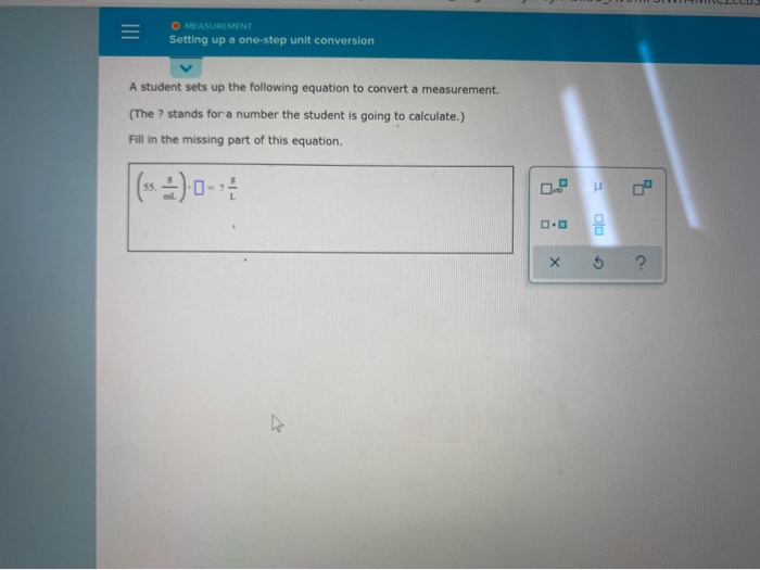 Solved O MEASUREMENT Setting up a one-step unit conversion A | Chegg.com