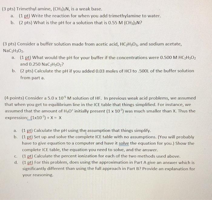 Solved (3 pts) Trimethyl amine, (CH3)3N, is a weak base. a. | Chegg.com