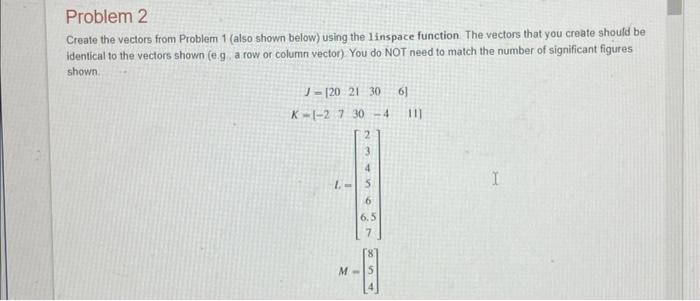 Solved Create the vectors from Problem 1 (also shown below) | Chegg.com