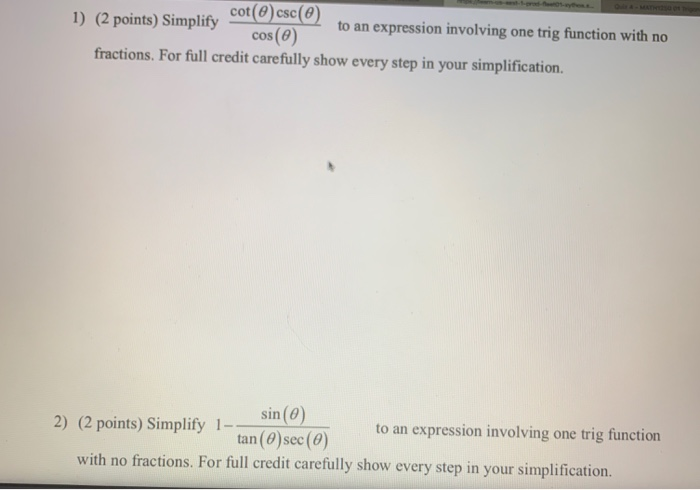 Solved 1) (2 points) Simplify cot(@)csc() to an expression | Chegg.com