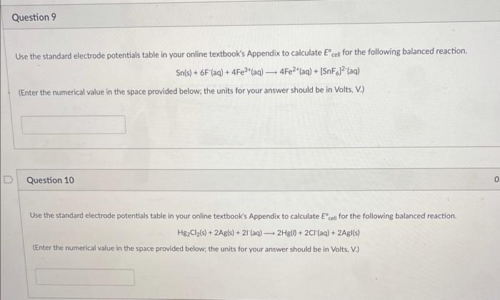 Solved Question 9 Use the standard electrode potentials | Chegg.com