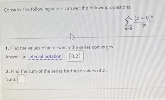 Solved Consider the following series. Answer the following | Chegg.com Solved Consider the following series. Answer the following | Chegg.com