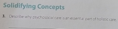 Solved Solidifying Concepts3. ﻿Describe why psychosocial | Chegg.com