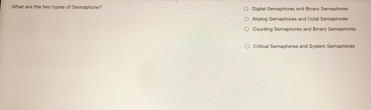 Solved What Are The Two Types Of Semaphoredigital