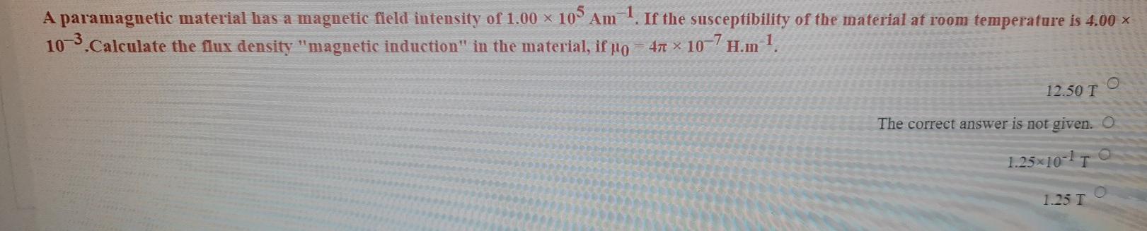 Solved A paramagnetic material has a magnetic field | Chegg.com