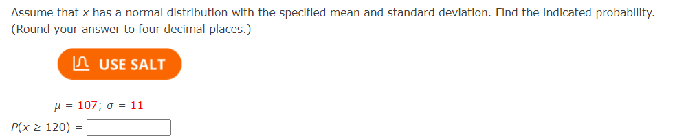 Solved Assume That X ﻿has A Normal Distribution With The