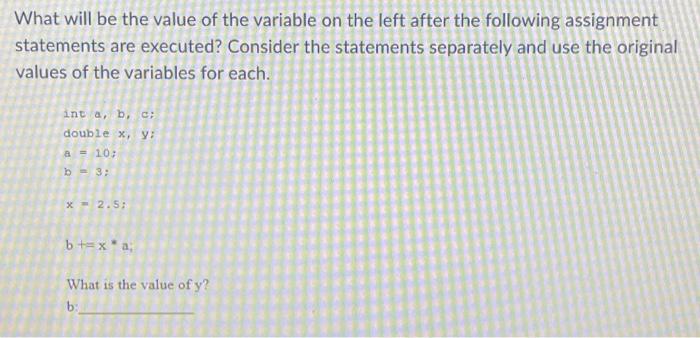 Solved What will be the value of the variable on the left | Chegg.com