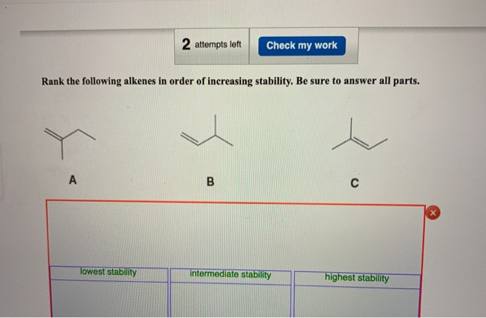 Solved 2 attempts left Check my work Rank the following | Chegg.com Solved 2 attempts left Check my work Rank the following | Chegg.com