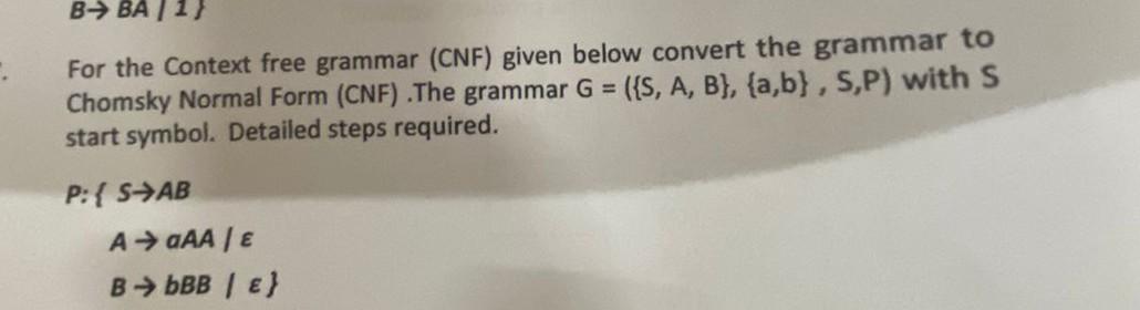 Solved For the Context free grammar (CNF) given below | Chegg.com