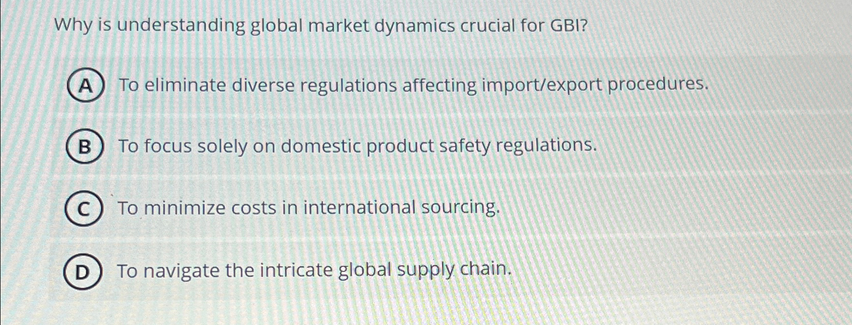 Solved Why is understanding global market dynamics crucial | Chegg.com