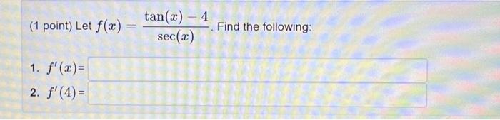 Solved (1 point) Let f(x)=2sinx+6cosx9sinx Then f′(x)= The | Chegg.com