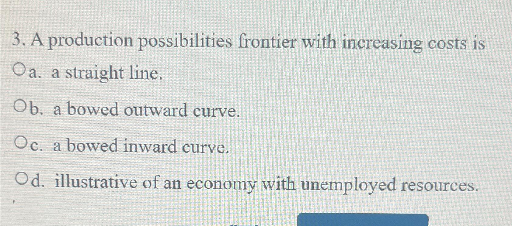Solved A production possibilities frontier with increasing | Chegg.com
