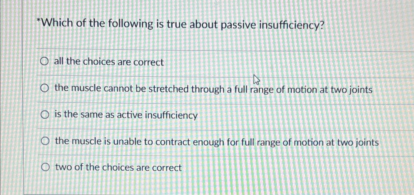 Solved *Which of the following is true about passive | Chegg.com