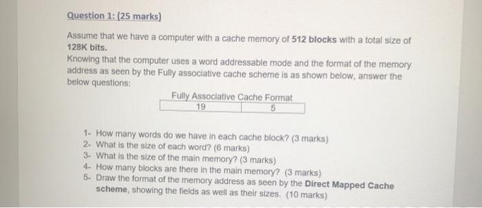 Solved Question 1: (25 marks) Assume that we have a computer | Chegg.com